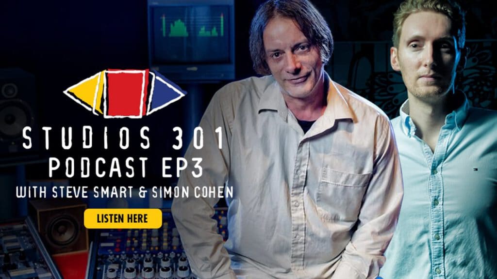 The Studios 301 Podcast – E03 B Steve Smart 2017 — Studios 301